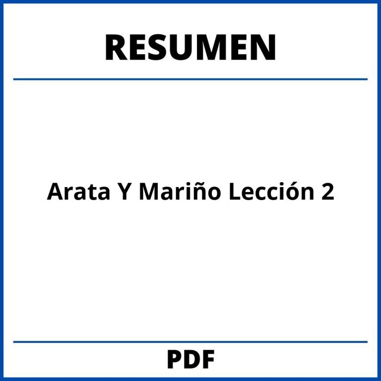 Arata Y Mariño Lección 6 Resumen